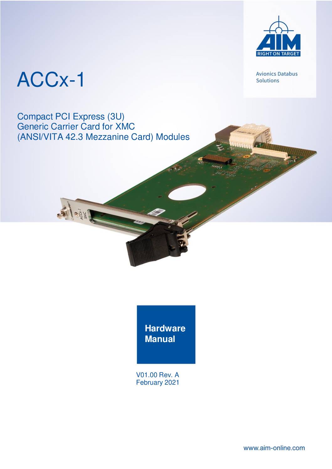 ACCx-1 XMC Carrier Card for CPCIe with 1XMC Slot - AIM Online - Carrier